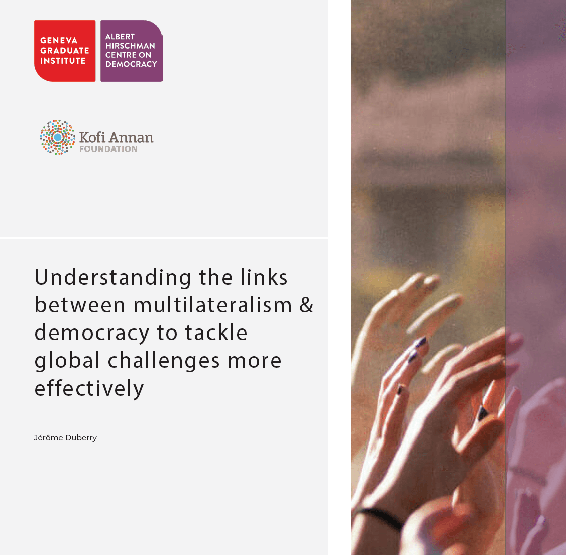 Understanding the links between multilateralism and democracy - Kofi ...